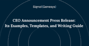 CEO Announcement Press Release: Its Examples, Templates, and Writing ...