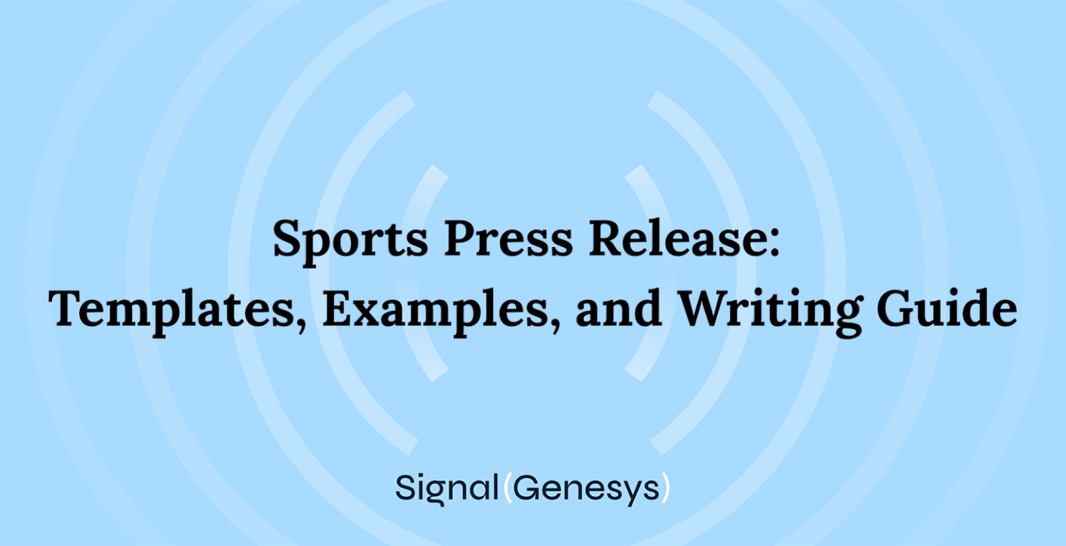 Sports Press Release: Templates, Examples, and Writing Guide - Signal ...